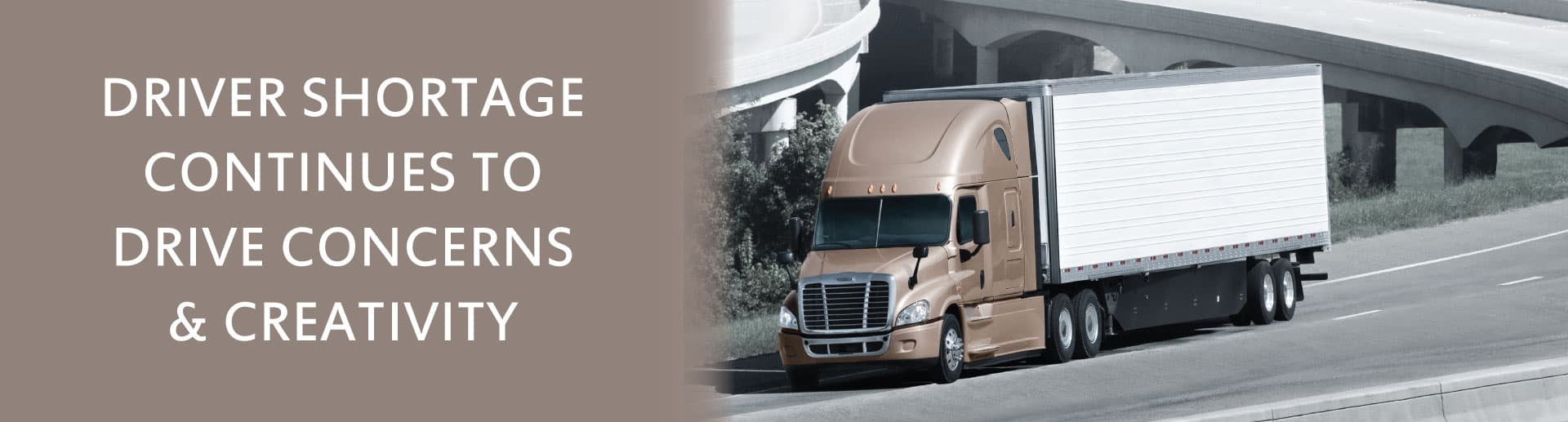 Driver Shortage | Concerns And Creativity