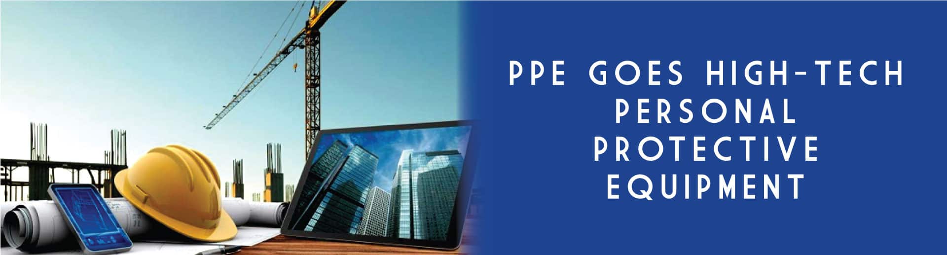 PPE | Going High-Tech